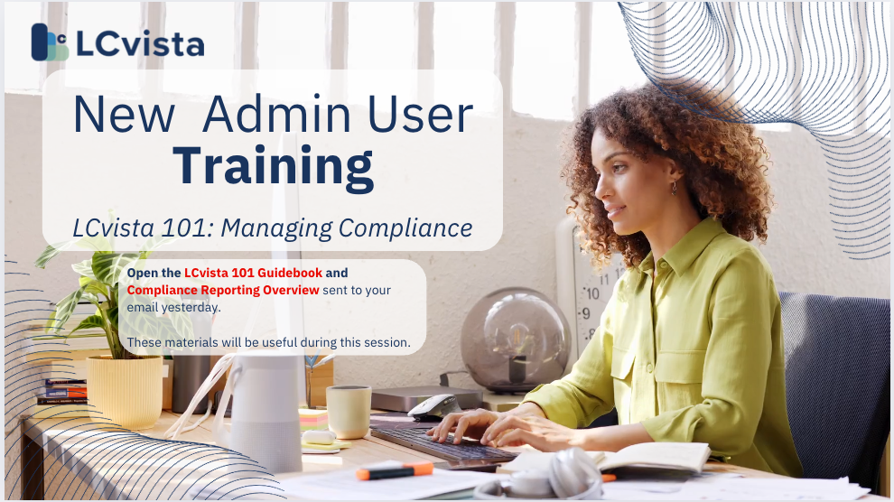 LCvista 101: New Admin User Training Series